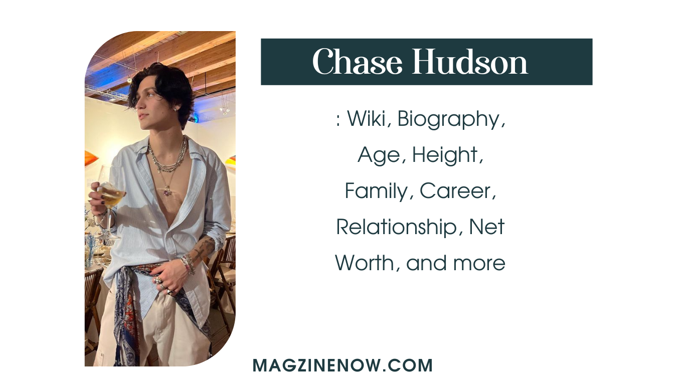 Chase Hudson: Wiki, Biography, Age, Height, Family, Career ...