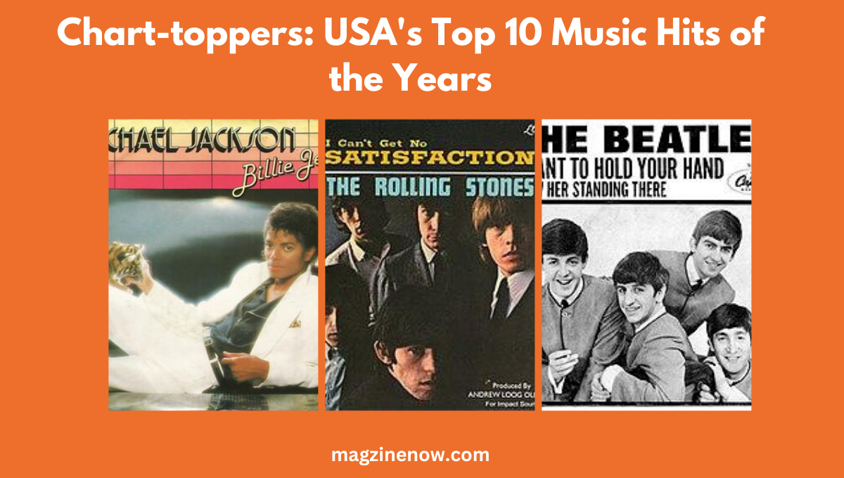 Chart-toppers: USA's Top 10 Music Hits Of The Years