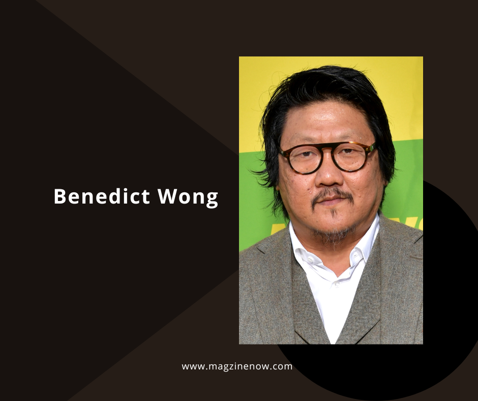 Benedict Wong - Wiki, Biography, Family, Career, Relationships, Net ...