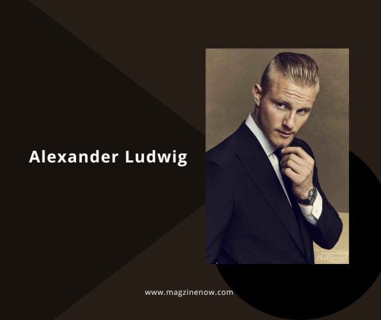 Alexander Ludwig - Wiki, Biography, Family, Relationships, Career, Net ...