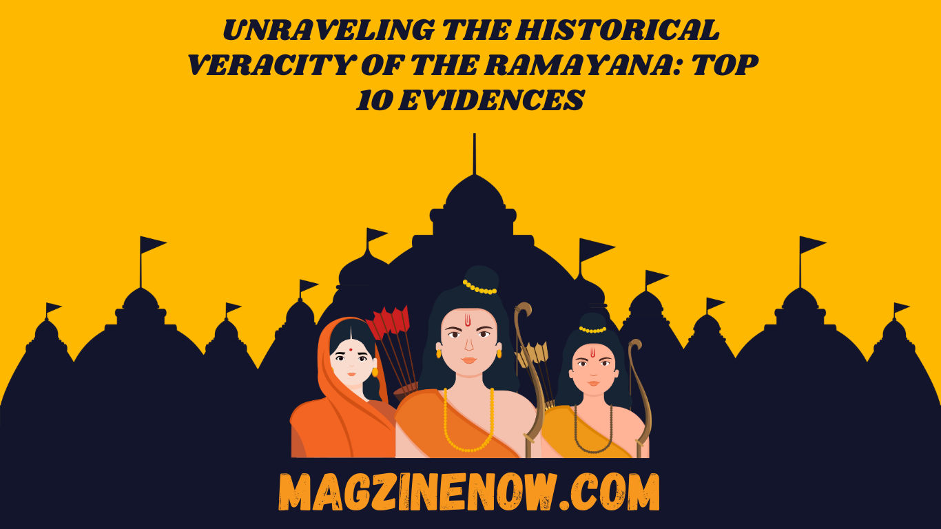 Unraveling The Historical Veracity Of The Ramayana: Top 10 Evidences