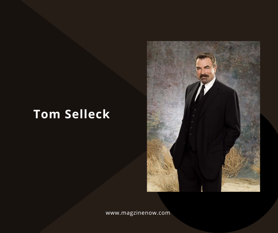 Tom Selleck - Wiki, Biography, Family, Career, Relationships, Net Worth ...