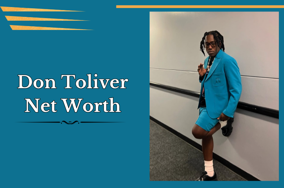 Don Toliver’s Net Worth Revealed: What Fuels His Lavish Lifestyle?