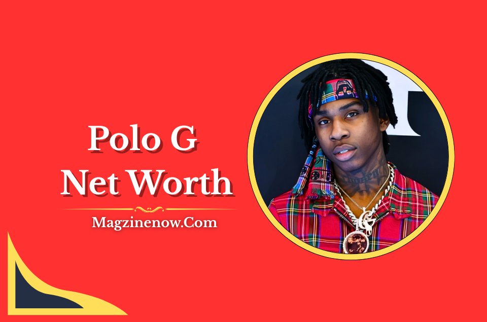 How To Understand Polo G's Net Worth And Earnings