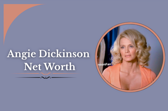 Angie Dickinson Net Worth: A Look At Her Wealth, Assets & Legacy