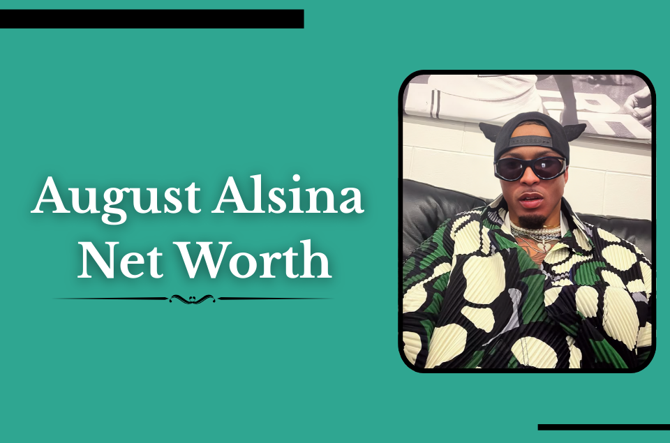 The Financial Journey Of August Alsina: From Struggles To Success